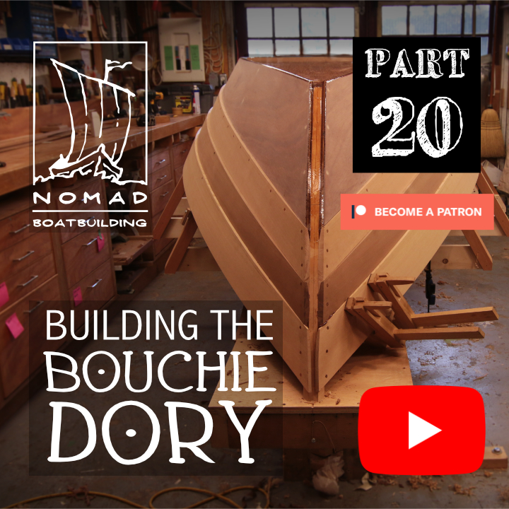 Building the Bouchie Dory Part 20 – Lapstrake planking part 3 | NOMAD ...